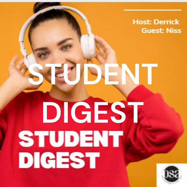 STUDENT DIGEST | Podcast on Spotify