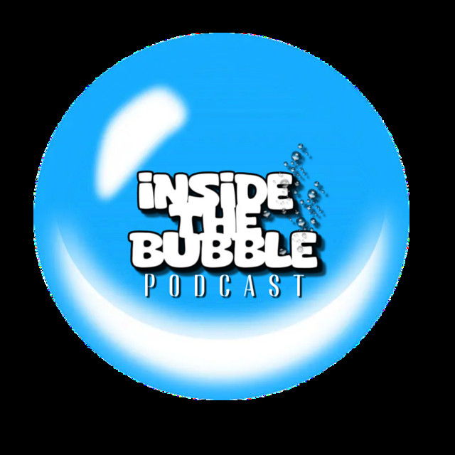 Inside The Bubble | Podcast on Spotify