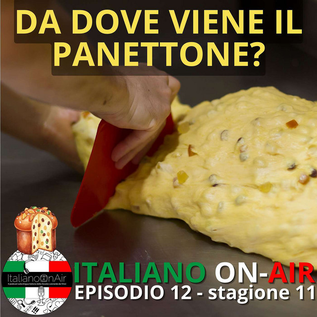 Da dove viene il panettone? Ep. 12 (stagione 11) - Italiano ON-Air ...
