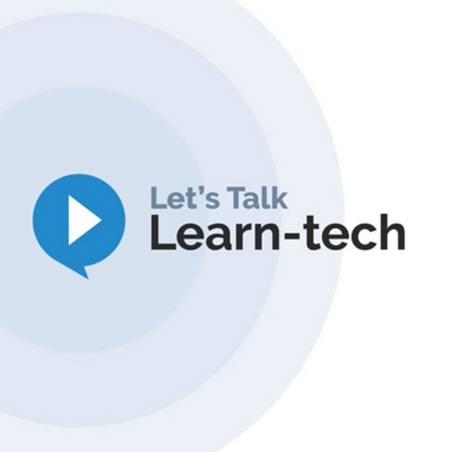 Let’s Talk Learn-Tech | Podcast on Spotify