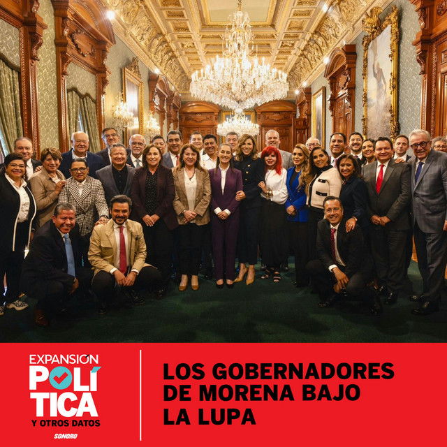Los Gobernadores De Morena Bajo La Lupa Episodio 190 Política Y