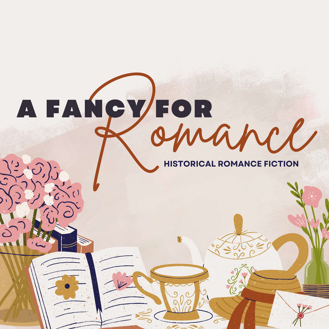A Fancy For Romance | Podcast on Spotify