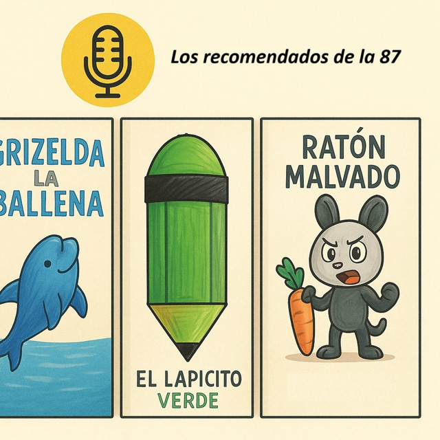 Los recomendados de la 87, uno - ESCUELA N° 87 DE MELO | Podcast on Spotify