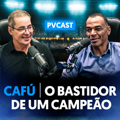 A saga Cafu: a história por trás de um campeão | Feat. Cafu – Paulo ...