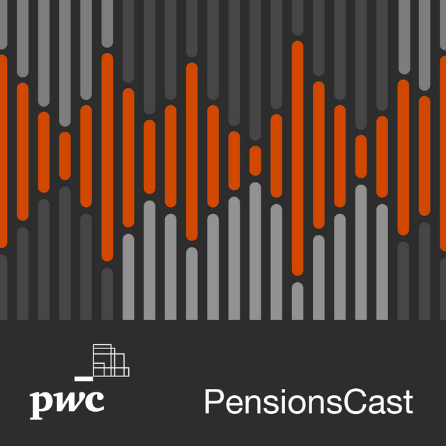 PensionsCast with PwC | Podcast on Spotify