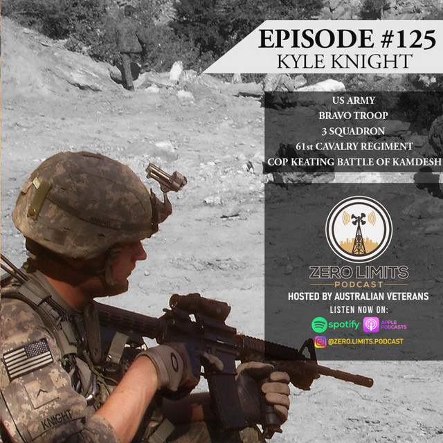 Ep. 125 Kyle Knight US Army Forward Observer Red Platoon, Bravo Troop 3 ...