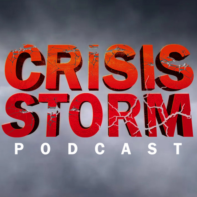 The Crisis Storm Podcast | Podcast on Spotify