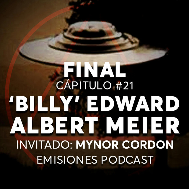 'BILLY' EDWARD ALBERT MEIER - FINAL | Invitado: Mynor Cordon EMISIONES ...