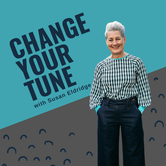 CHANGE YOUR TUNE | Podcast on Spotify