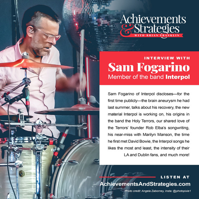 EP 8: Sam Fogarino of Interpol - Achievements & Strategies w/Brian ...