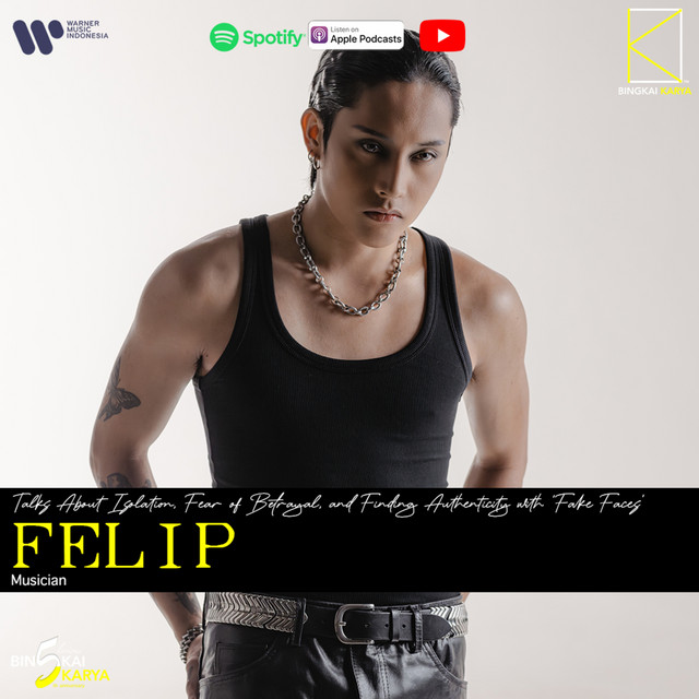 [Music] FELIP Talks About Isolation, Fear of Betrayal, and Finding ...