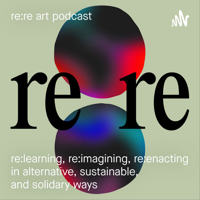 re:re Art Podcast | Podcast on Spotify