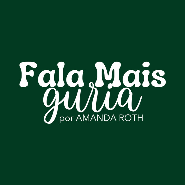 Fala Mais Guria | Podcast on Spotify