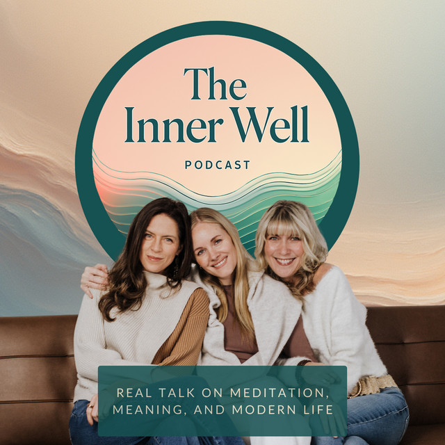 How Did We Get Here Meet Your Hosts The Inner Well Podcast Podcast