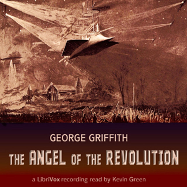 Angel of the Revolution, The by George Griffith (1857 - 1906) | Podcast ...
