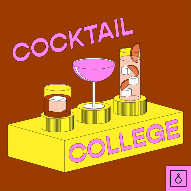 Cocktail College | Podcast on Spotify