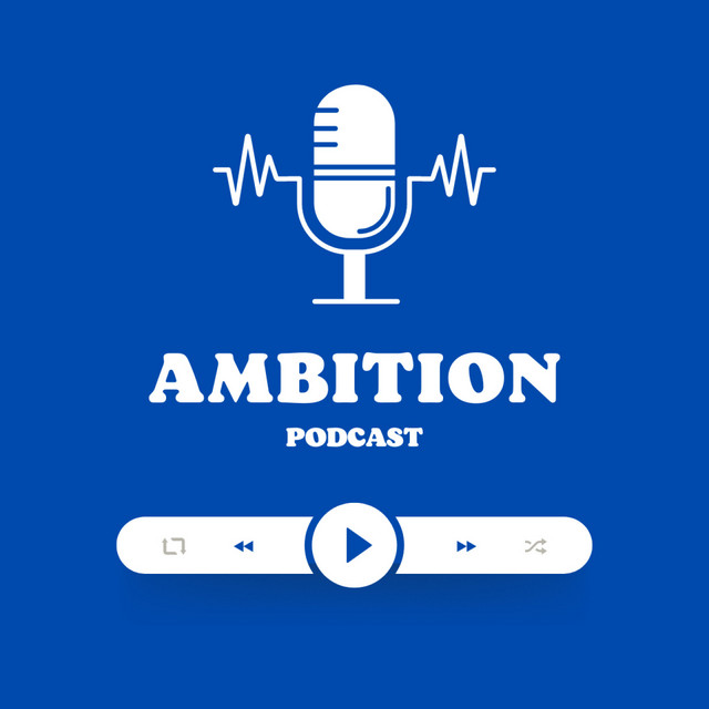 Ambition | Podcast on Spotify