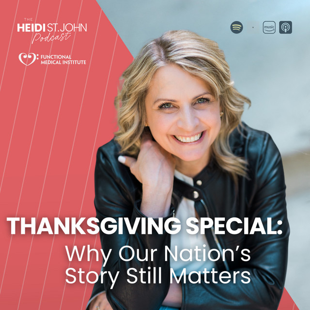 Thanksgiving Special: Why Our Nation’s Story Still Matters - The Heidi ...