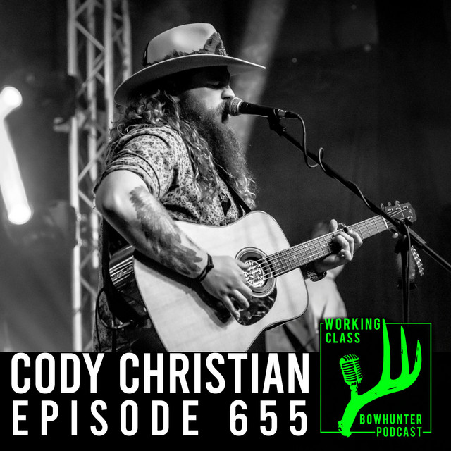 655 Cody Christian - Working Class Bowhunter | Podcast on Spotify