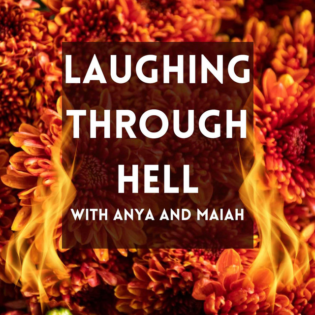 Laughing Through Hell | Podcast on Spotify
