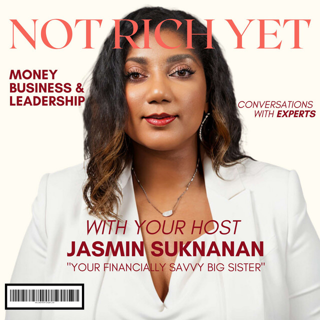 Not Rich Yet Podcast | Podcast on Spotify
