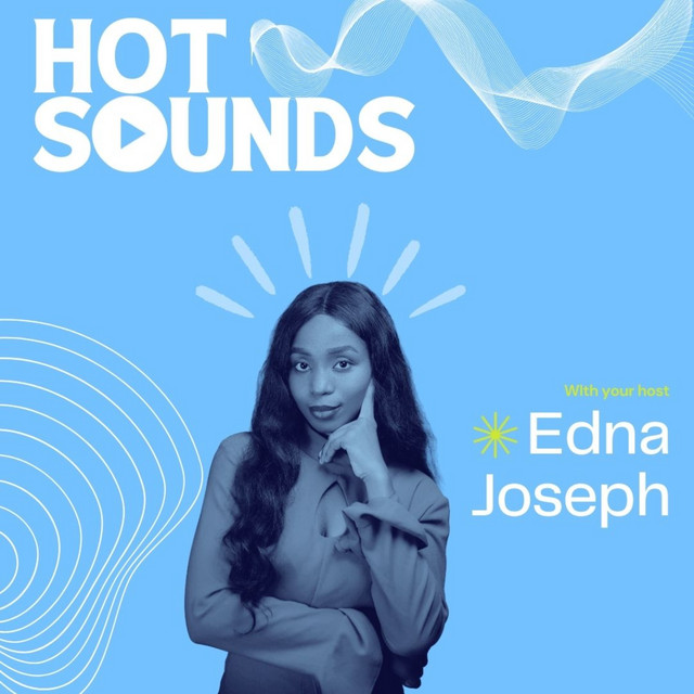 Hot Sounds with Edna Joseph | Podcast on Spotify
