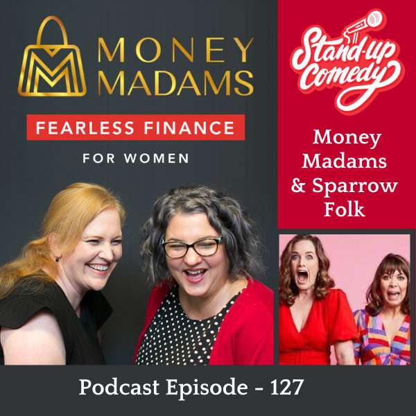 127 - The Sparrow Folk - Money Madams | Podcast on Spotify