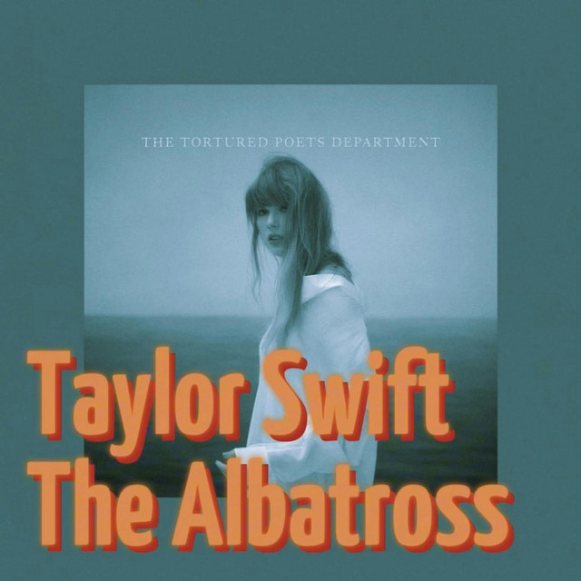 Taylor Swift - The Albatross - TikTok Trending | Podcast on Spotify