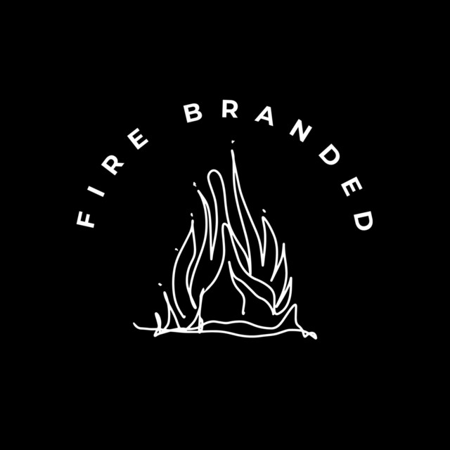Fire Branded | Podcast on Spotify