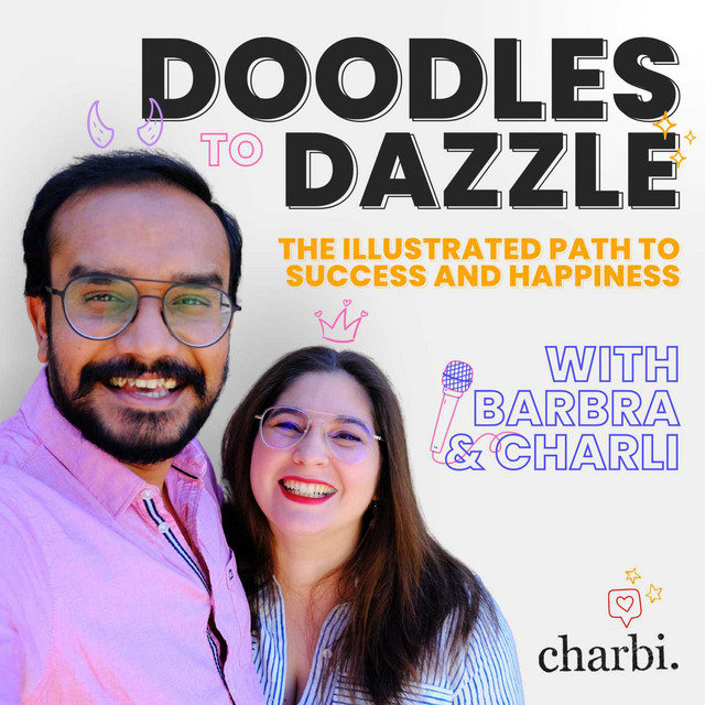 Doodles to Dazzle: The Illustrated Path to Success and Happiness - A ...