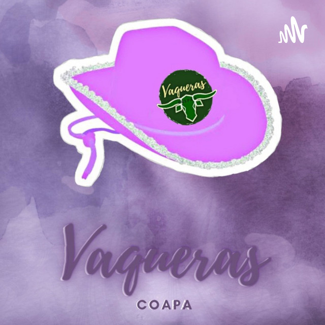 El podcast de las Vaqueras de Coapa | Podcast on Spotify