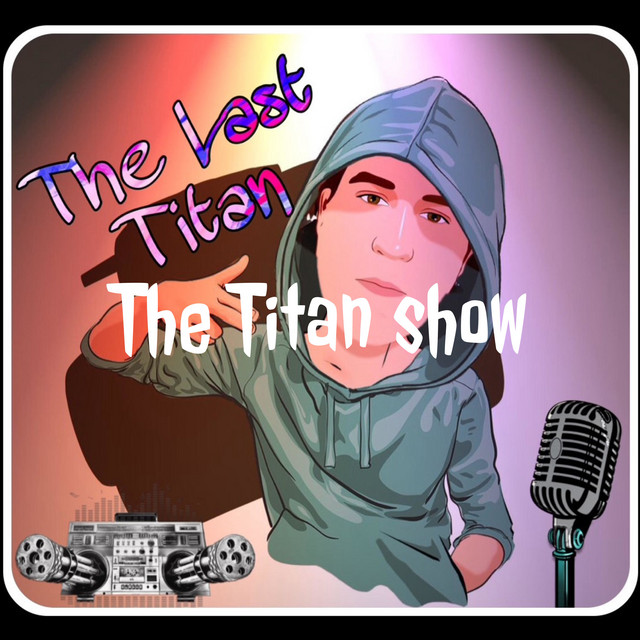 The Titan show | Podcast on Spotify