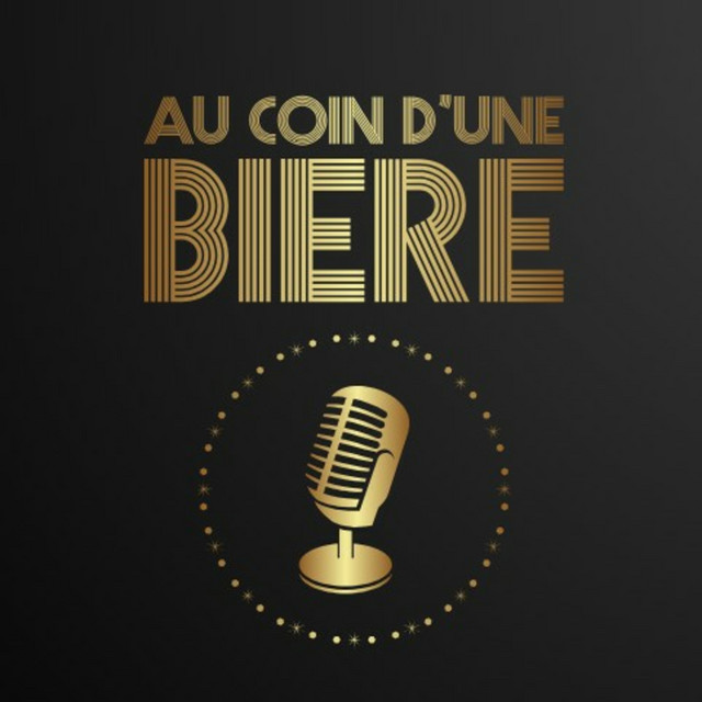 Au Coin D'une Bière | Podcast on Spotify