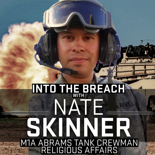 Tank Crew to Religious Affairs | Nate Skinner | Ep 9 - Into The Breach ...
