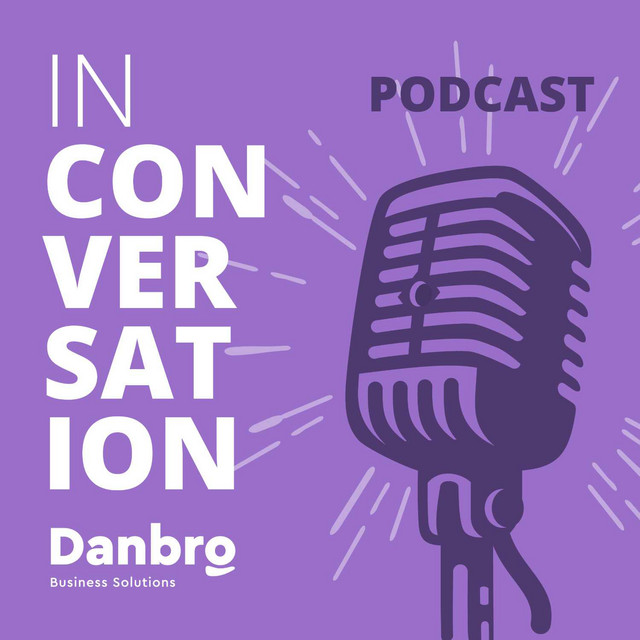 In Conversation with Danbro Business | Podcast on Spotify