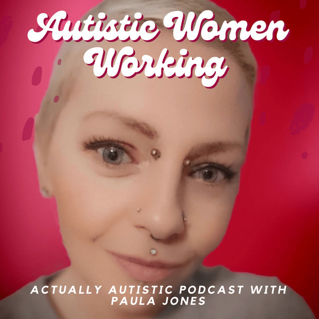 Autistic Women Working | Podcast on Spotify