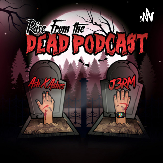 Rise from the Dead Podcast | Podcast on Spotify