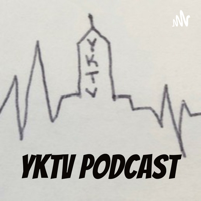 YKTV Podcast | Podcast on Spotify