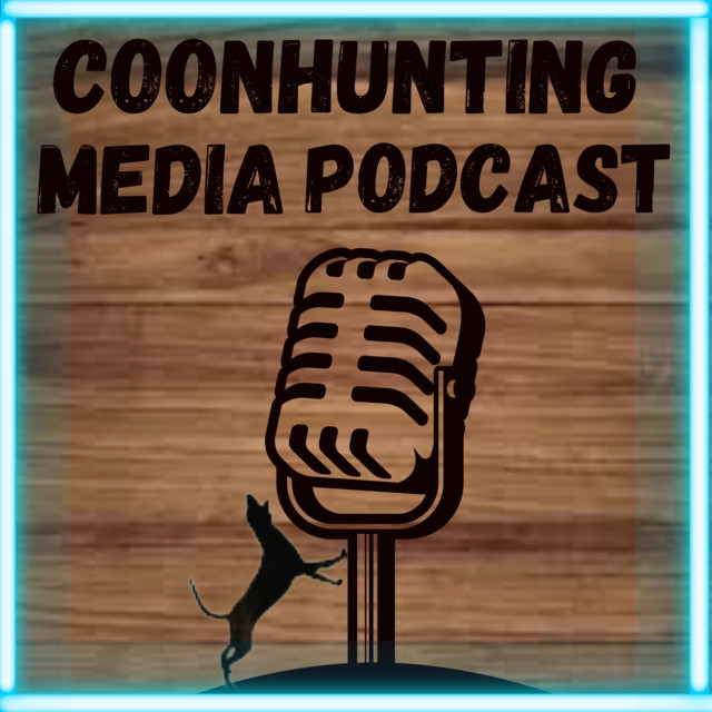 Ep:1 Where it all begins - Coon Hunting Media Podcast | Podcast on Spotify