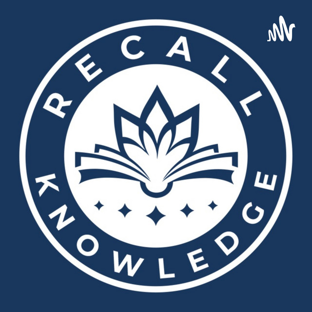 Recall Knowledge | Podcast on Spotify