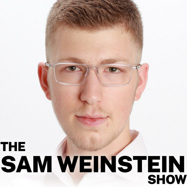 The Sam Weinstein Show | Podcast on Spotify