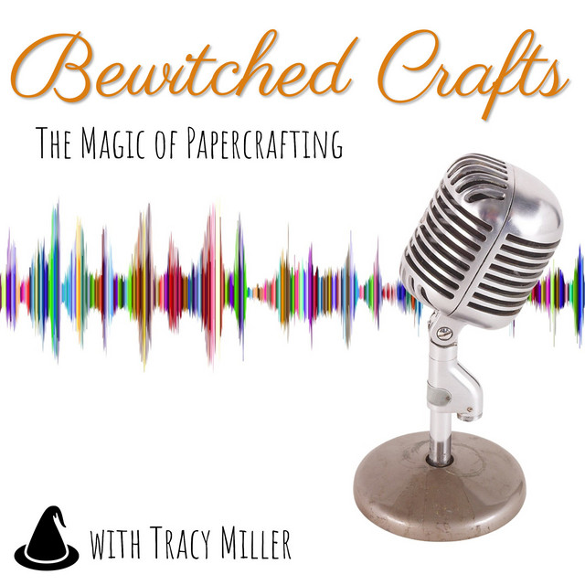 Bewitched Crafts with Tracy Miller | Podcast on Spotify