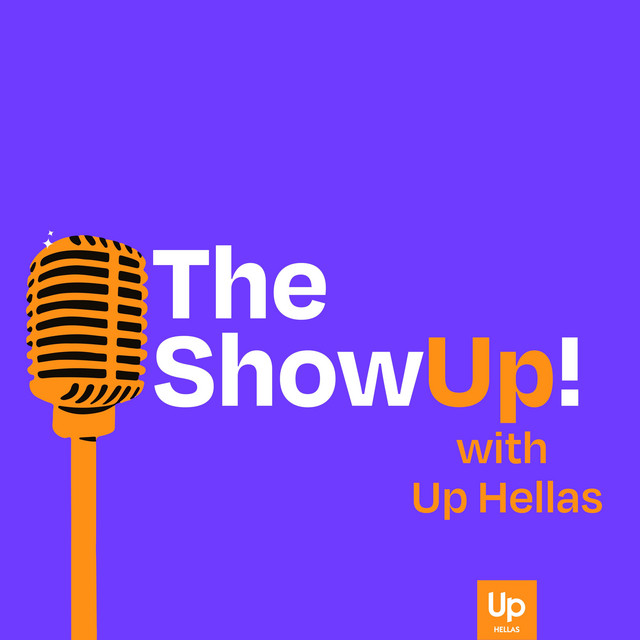 The ShowUp! with Up Hellas | Podcast on Spotify