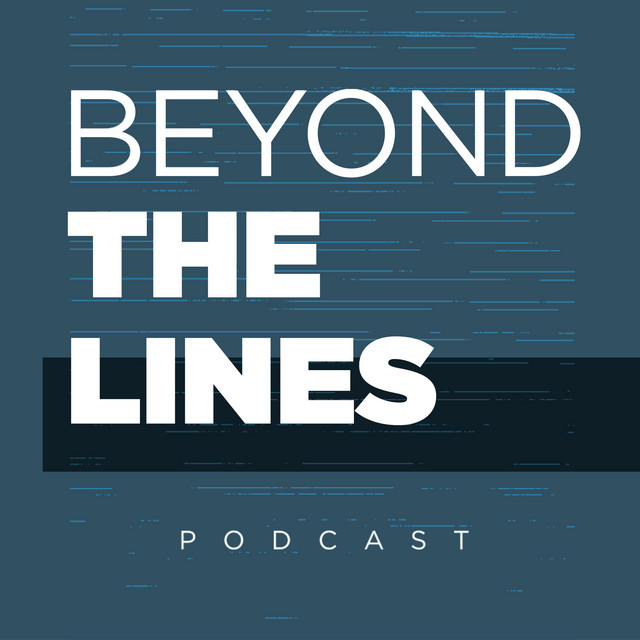 Beyond The Lines | Podcast on Spotify