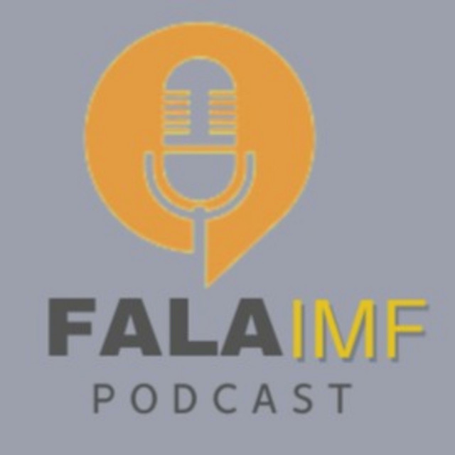 FALA IMF | Podcast on Spotify