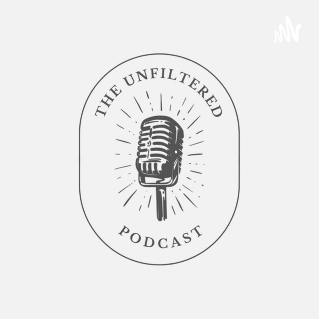 the UNFILTERED podcast | Podcast on Spotify