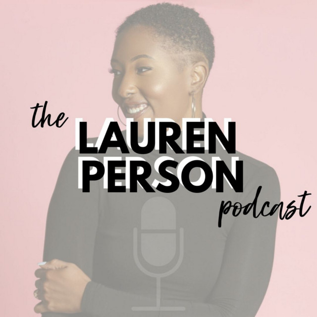 The Lauren Person Podcast | Podcast on Spotify