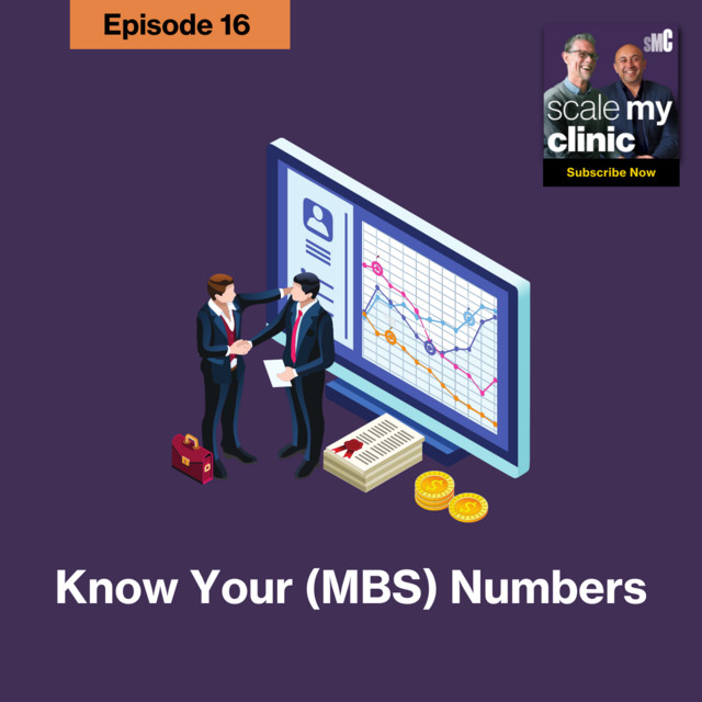 Episode 16 - Know Your (MBS) Numbers - Scale My Clinic | Podcast on Spotify