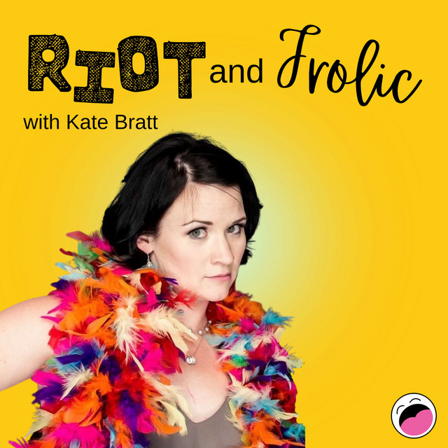 Riot and Frolic | Podcast on Spotify