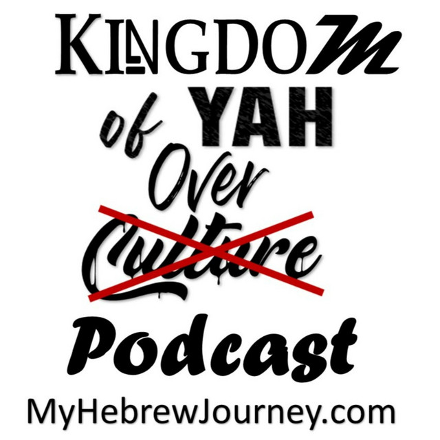 KOYOC Kingdom of YAH Over Culture | Podcast on Spotify